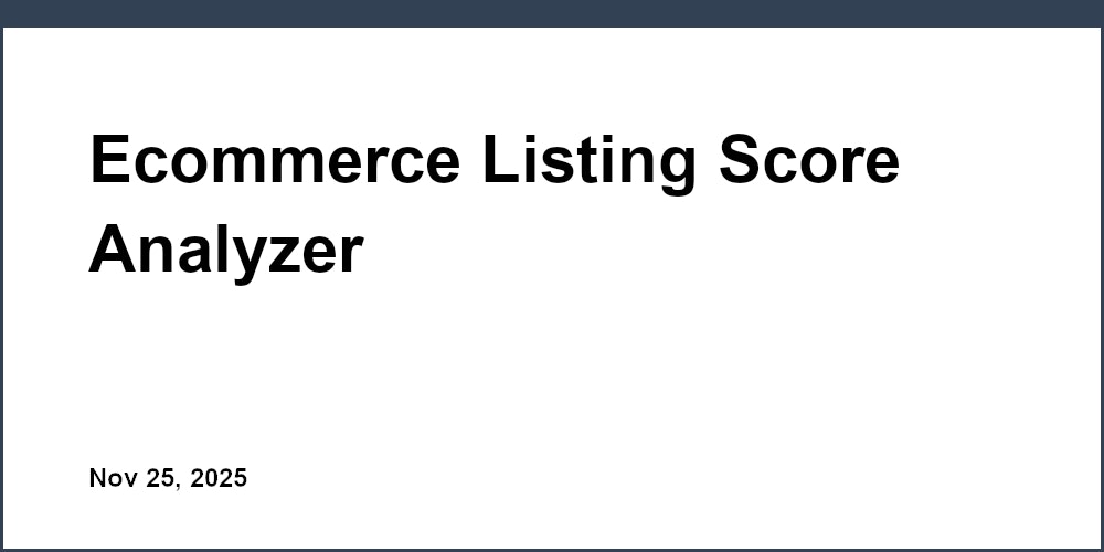 Ecommerce Listing Score Analyzer - Emplicit